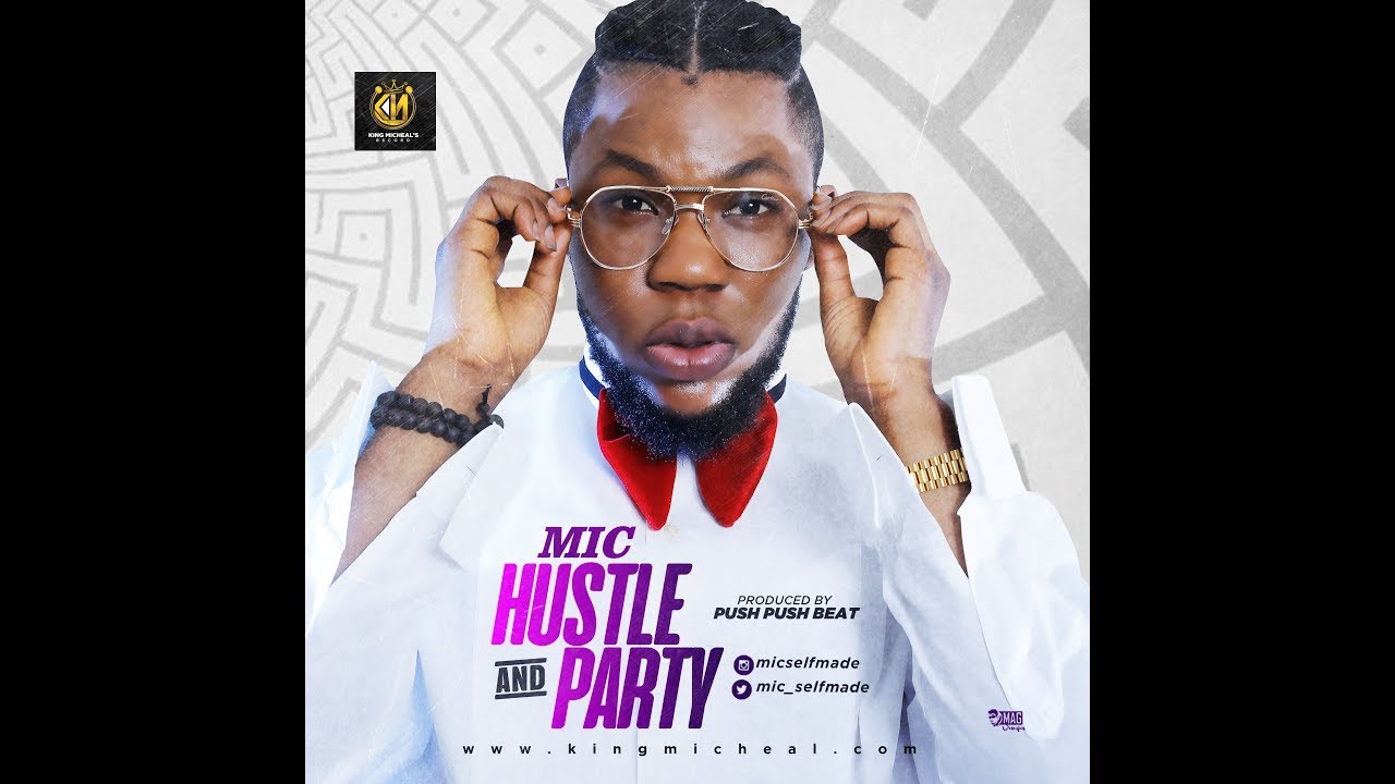 MIC - HUSTLE n PARTY - YouTube