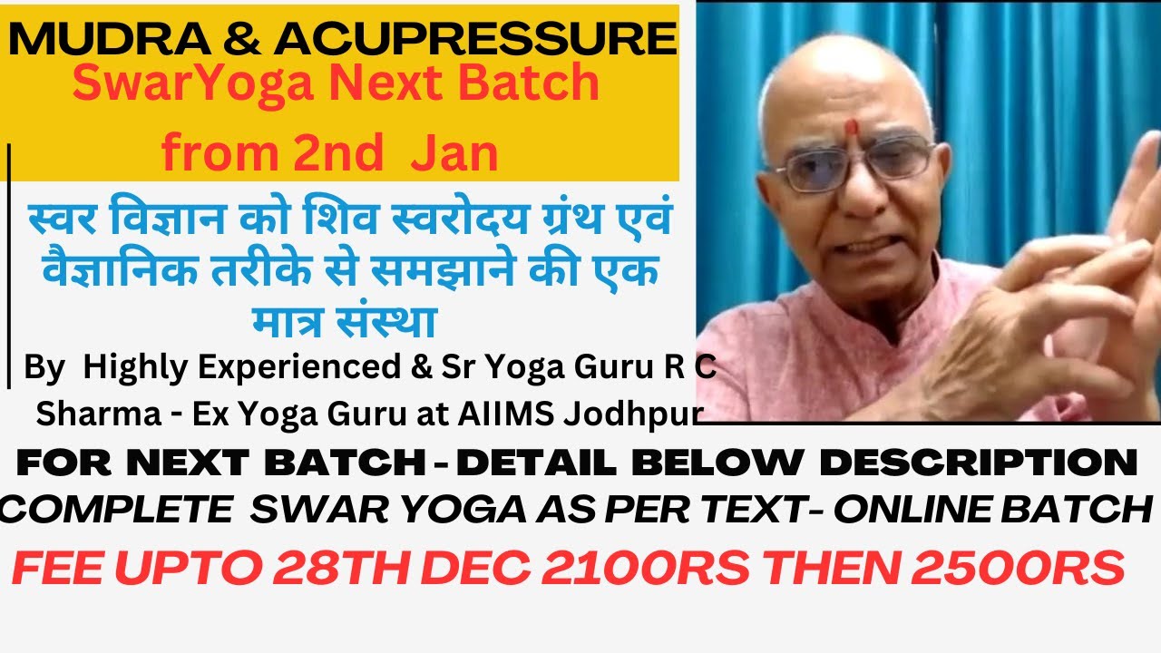 Tatva-Mudra & Accupressure- August Batch-For Next Batch Detail given in ...