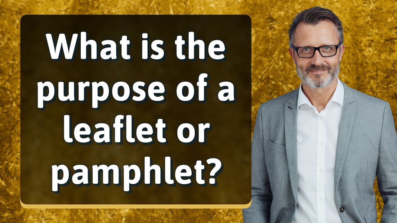 What is the purpose of a leaflet or pamphlet? - YouTube