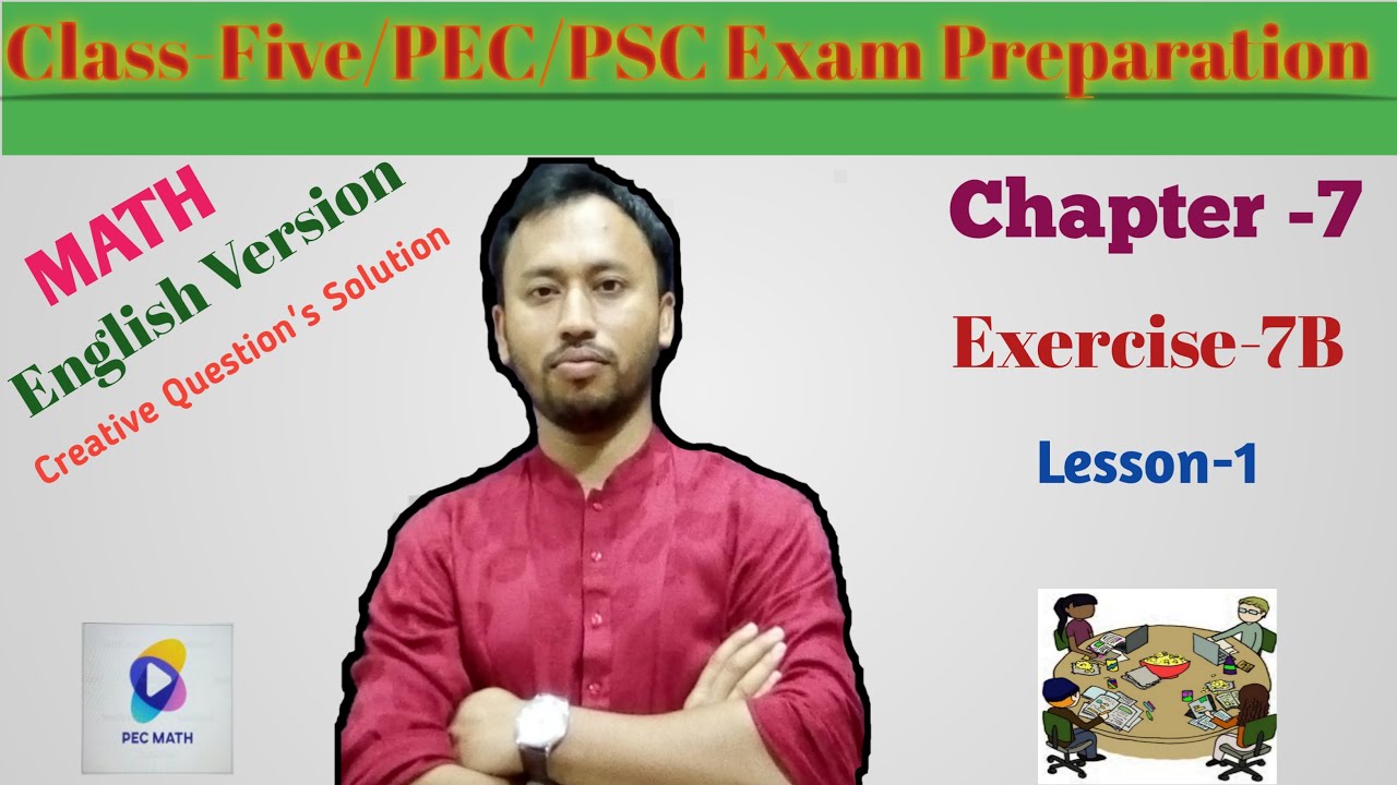 Class-Five|PEC/PSC|Math|Chapter-7|Decimal Fraction|Exercise-7B|Lesson-1 ...