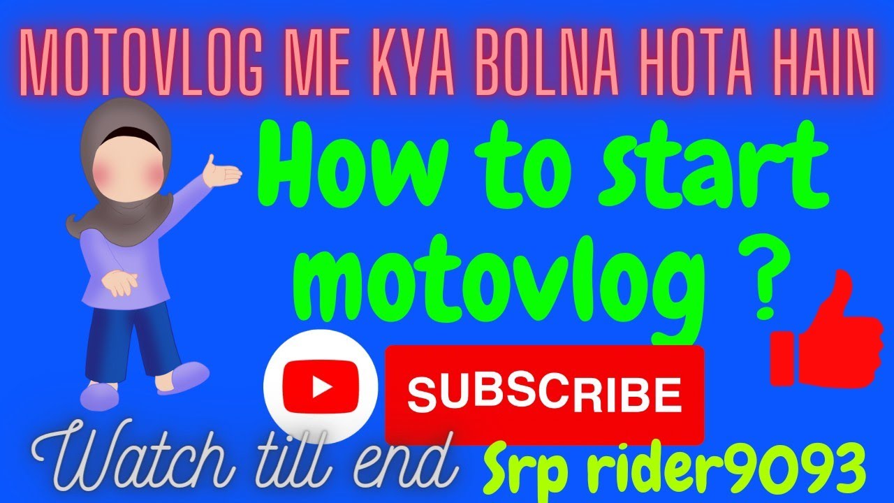 HOW TO START MOTOVLOG || MOTOVLOG KAISE START KARE🤔🤔 - YouTube