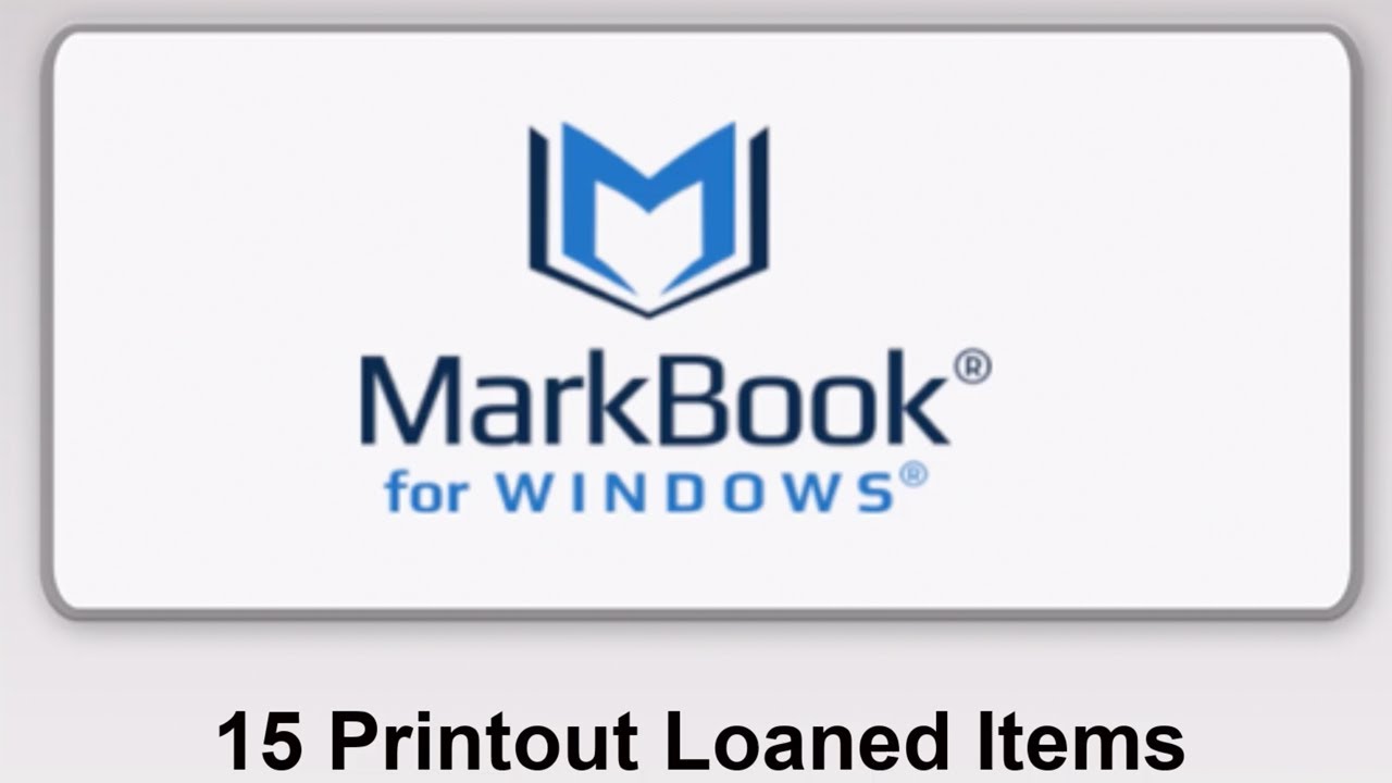 MarkBook® For Windows: 15 Printout Loaned Items - YouTube