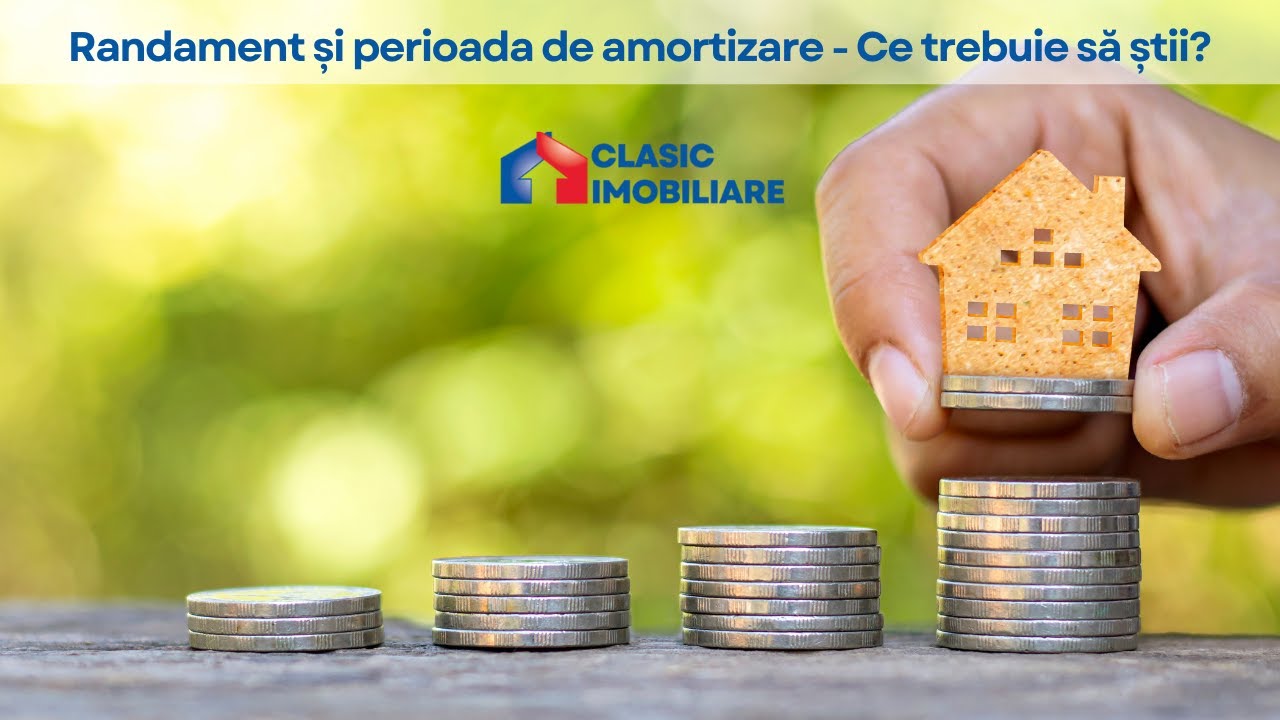 Randament și Perioada de Amortizare - Ce trebuie să stii? - YouTube