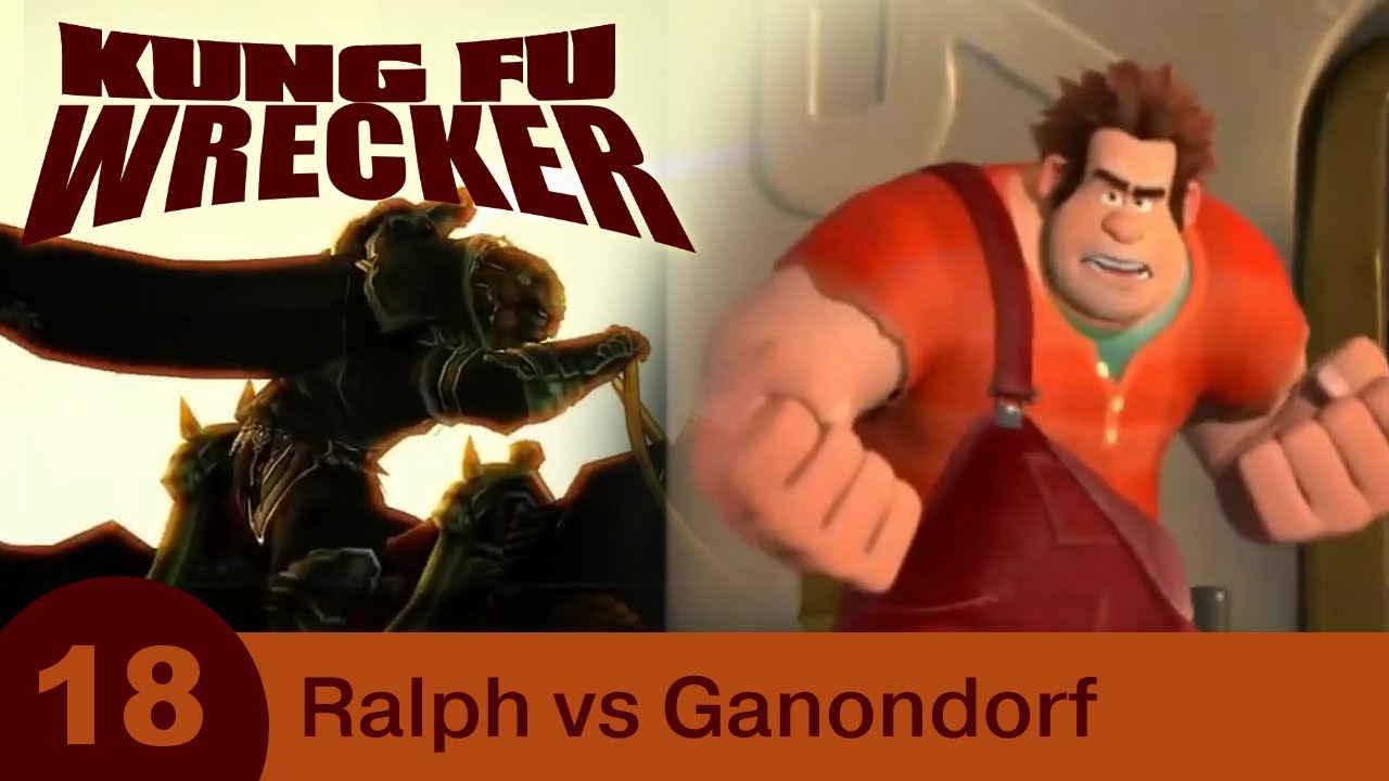 Kung Fu Wrecker - Part 18 - Ralph vs. Ganondorf - YouTube