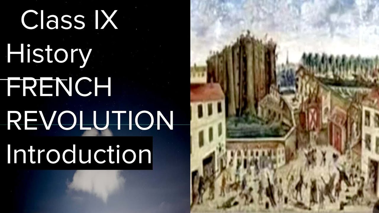 Class 9th History Chapter 1 FRENCH REVOLUTION Introduction YouTube class-9th-history-chapter-1-french-revolution-introduction-youtube