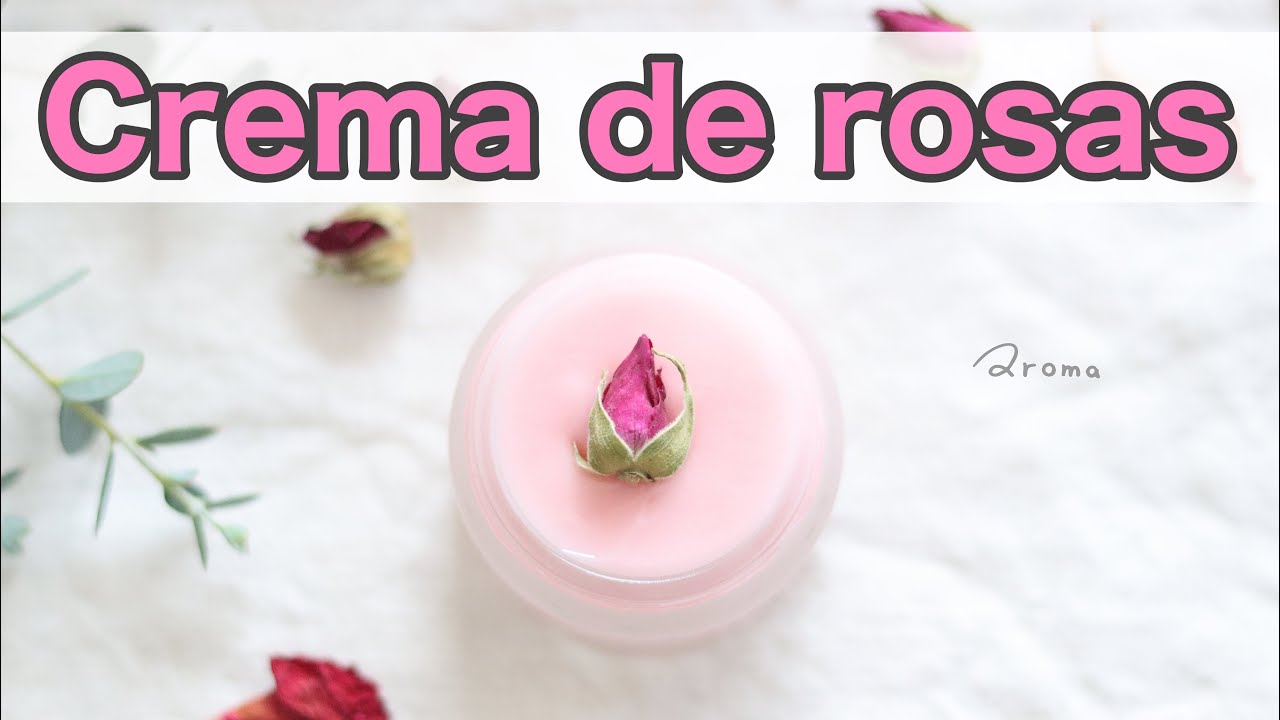 Cómo hacer crema de rosas / Cosméticos hechos a mano - YouTube