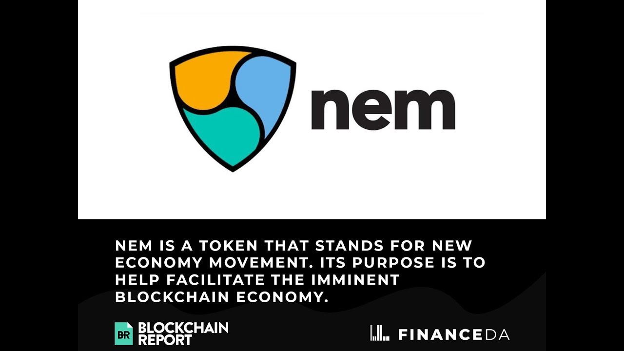 What is NEM? || The Blockchain Report - YouTube