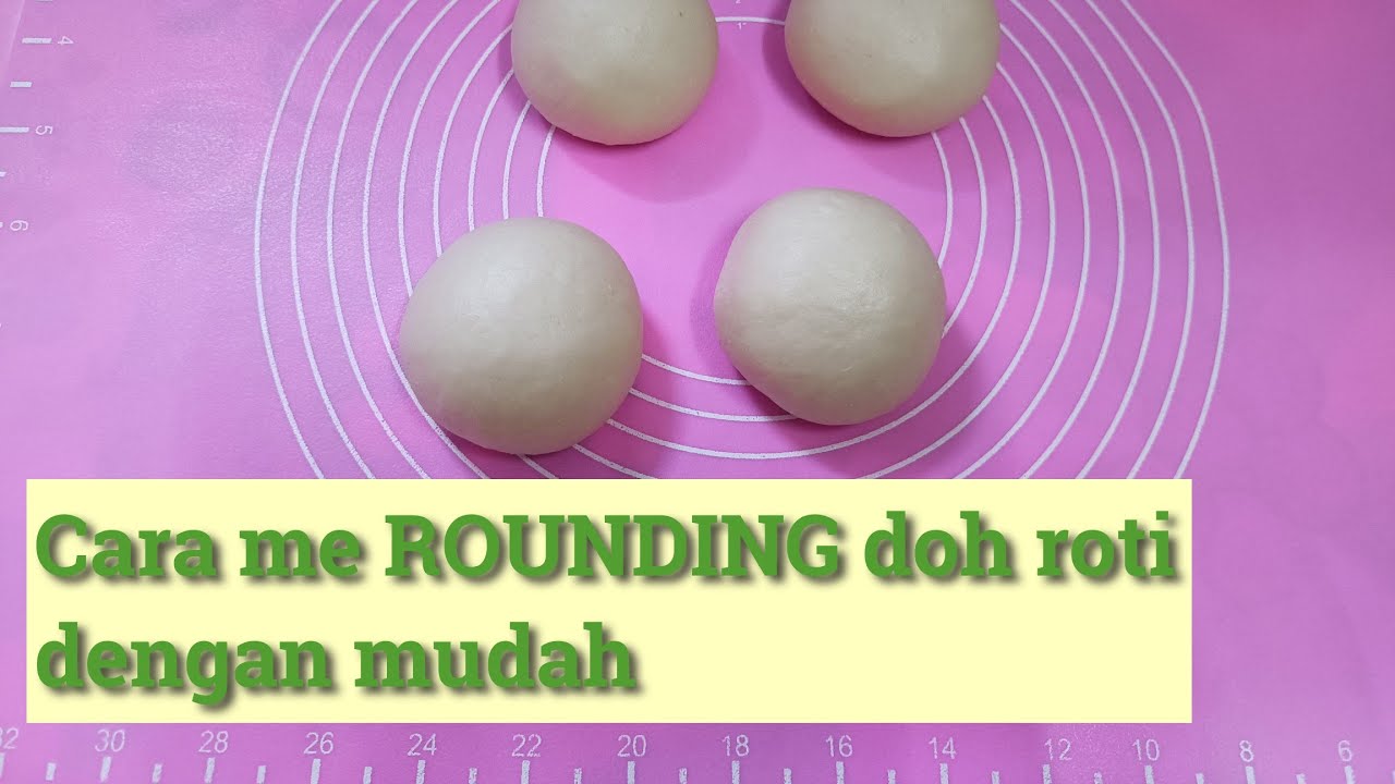 Cara rounding doh Roti.. #roundingdohroti #rotitawar - YouTube