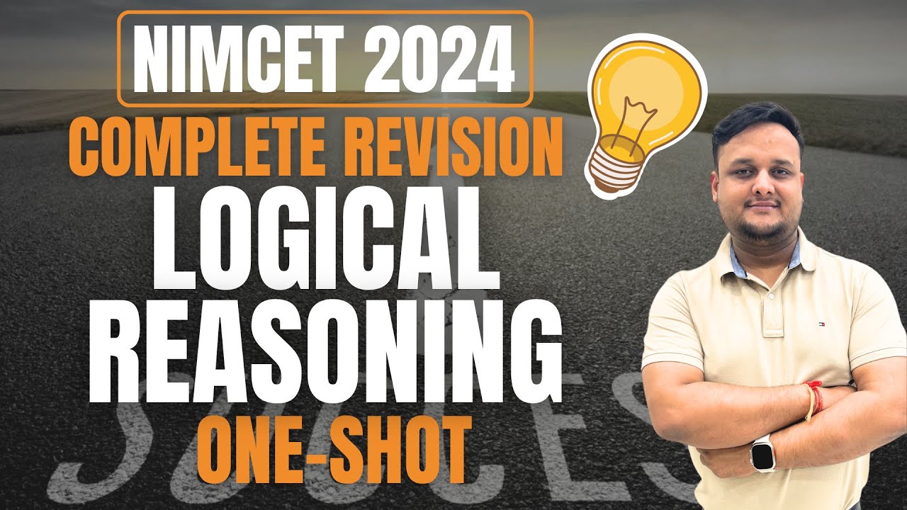 Complete Logical Reasoning Revision One Shot Nimcet 2024 Youtube