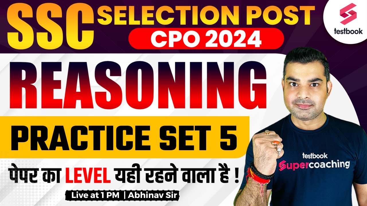 SSC Selection Post/CPO 2024 | Reasoning Practice Set-5 | SSC Phase 12 ...