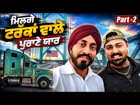 USA To CANADA PUNJABI TRUCKING VLOG - part -2 