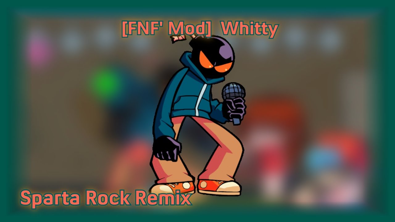 [FNF' Mod] Whitty - Sparta Rock Remix - YouTube