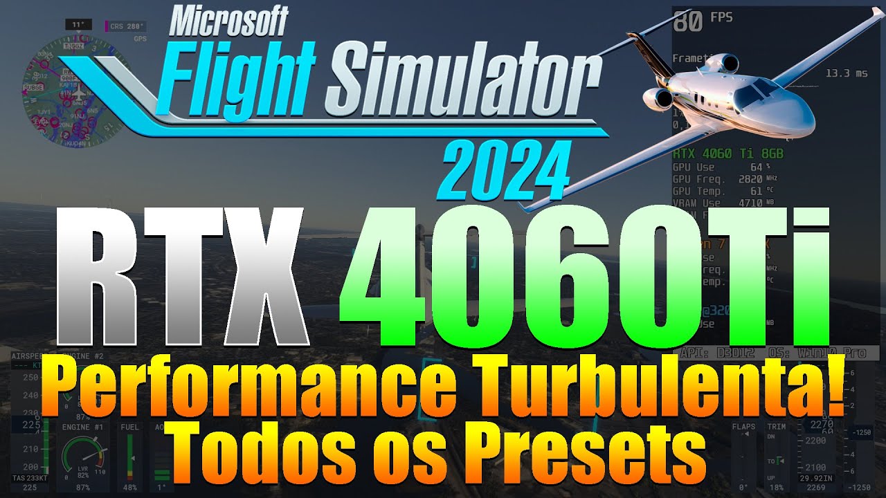 Flight Simulator 2024 - Análise de PERFORMANCE | 1080p | ULTRA FG DLSS ...