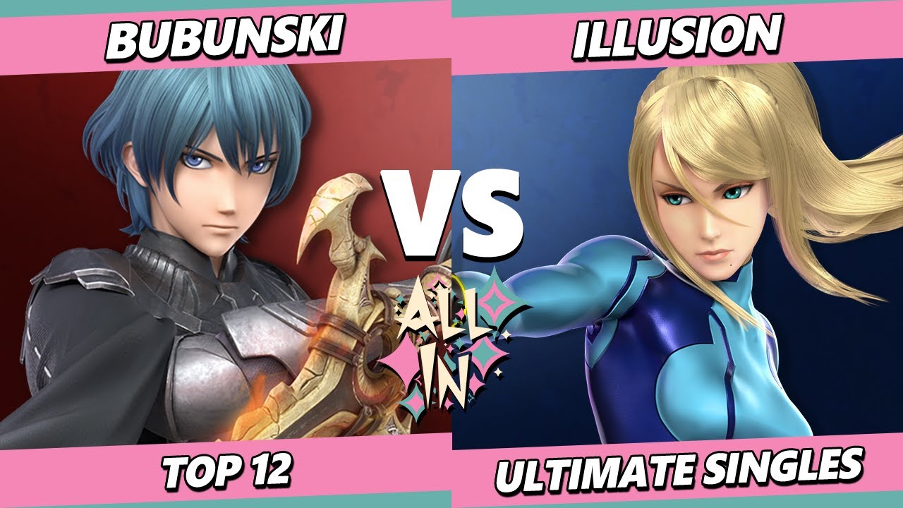 ALL IN - IllusioN (ZSS) Vs. Bubunski (Byleth, Mario) Smash Ultimate ...