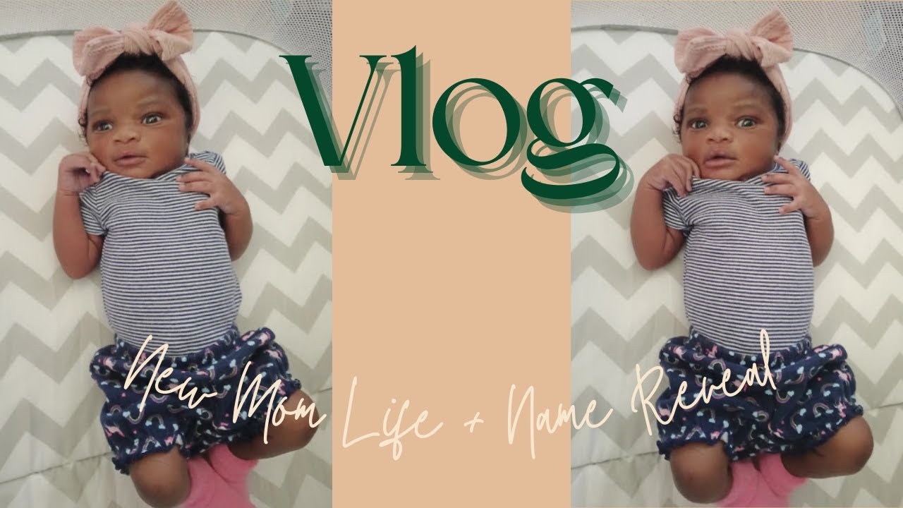 NEW MOM VLOG | First Day Home With Baby, Virtual Naming Ceremony ...