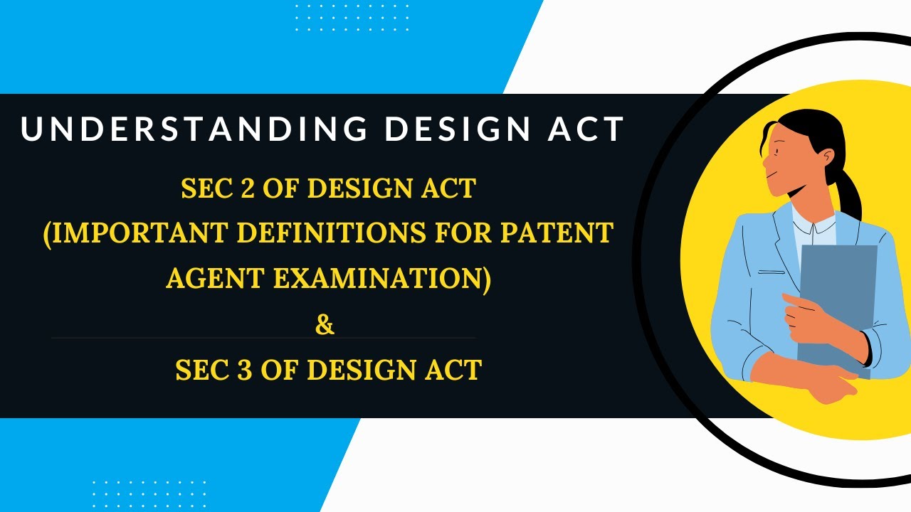 Class 2: Understanding Design Act: Definitions Of Design Act For Indian ...