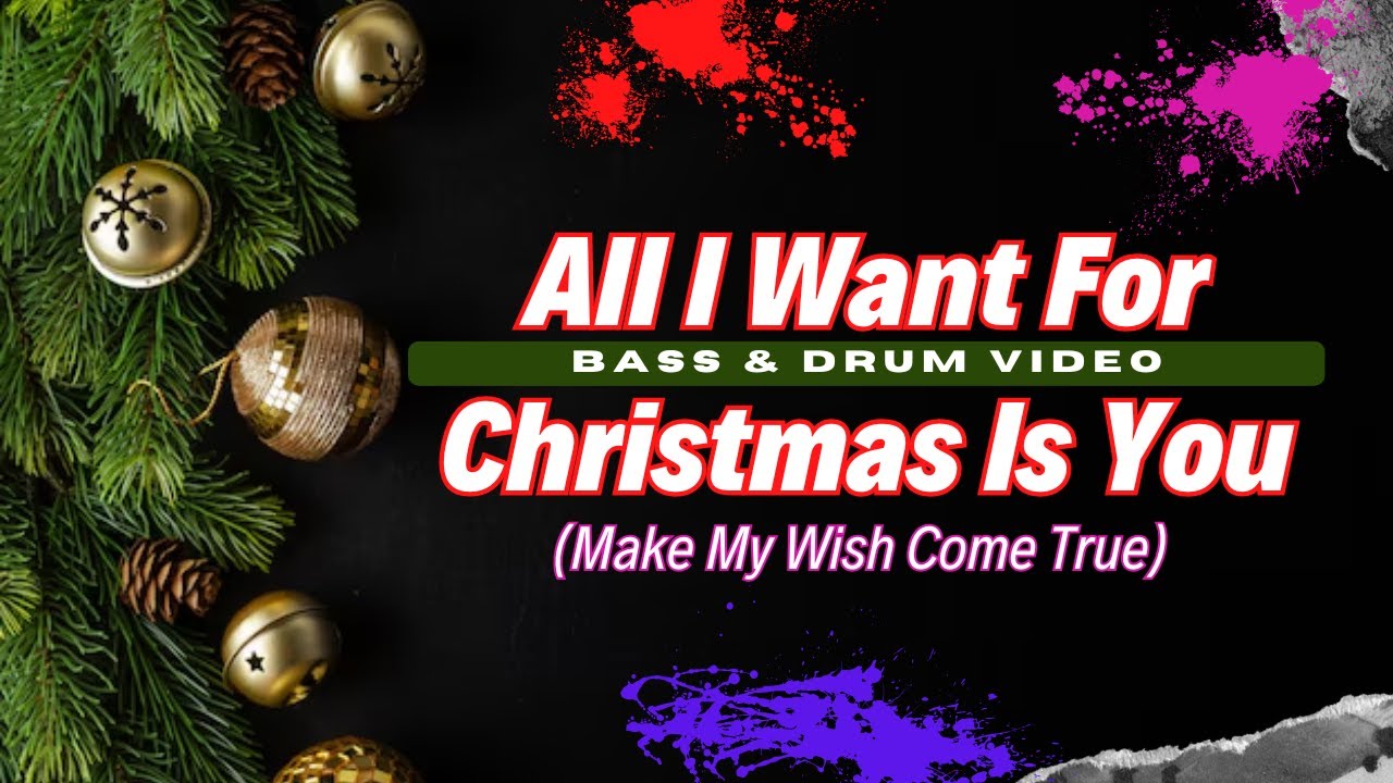 Mariah Carey - All I Want For Christmas Is You - Bass & Drum Cover by ...