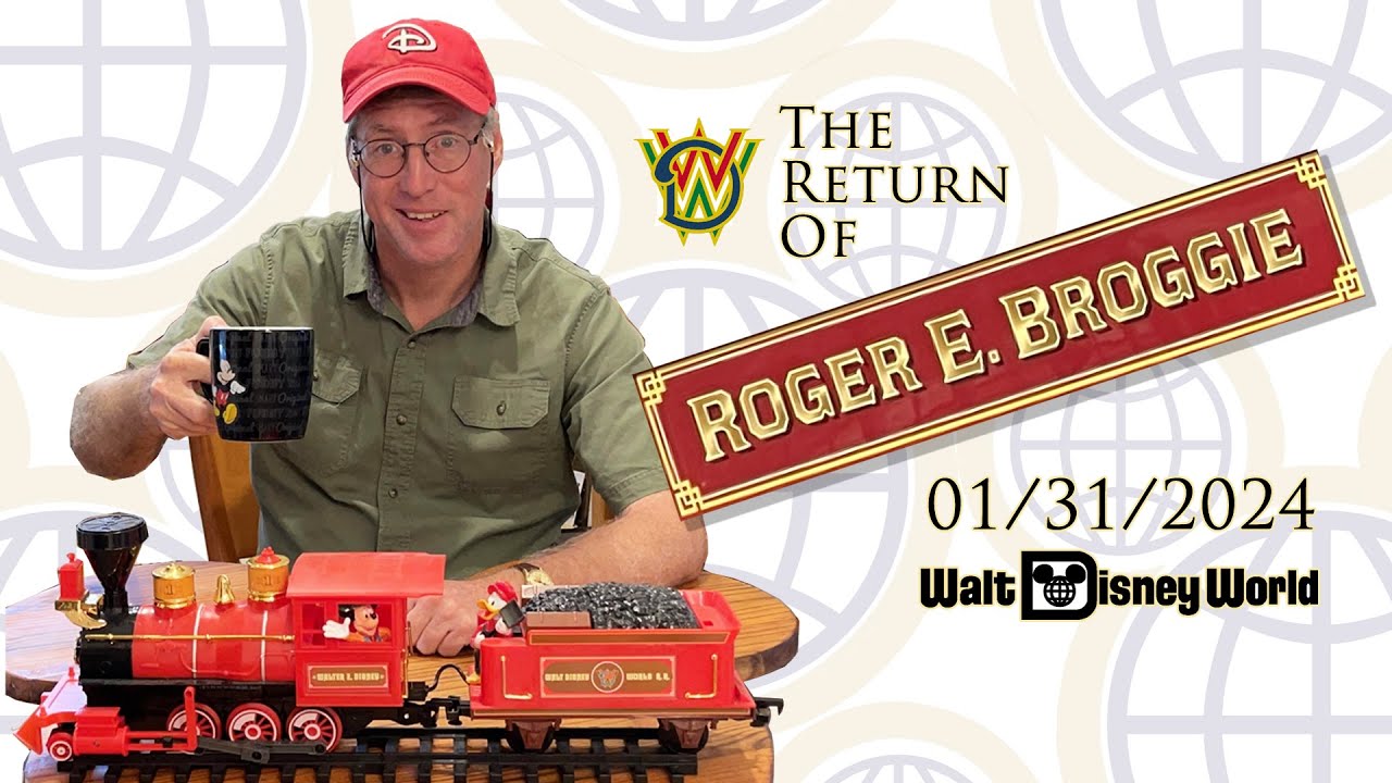 Return of the WDWRR Locomotive Roger E. Broggie, Mickeys Round Table ...