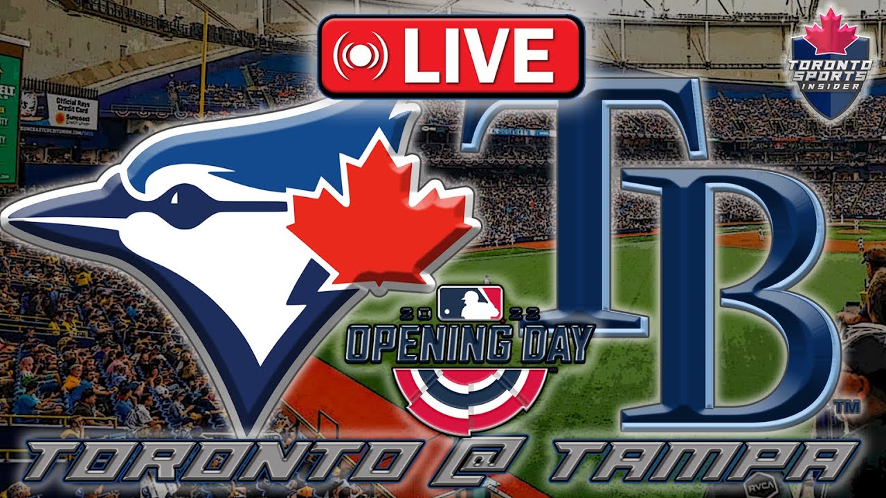 Toronto Blue Jays vs Tampa Bay Rays LIVE Stream Game Audio | MLB LIVE ...