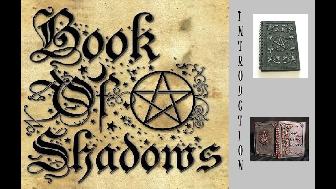 Wicca - Book of Shadows: Introduction - YouTube