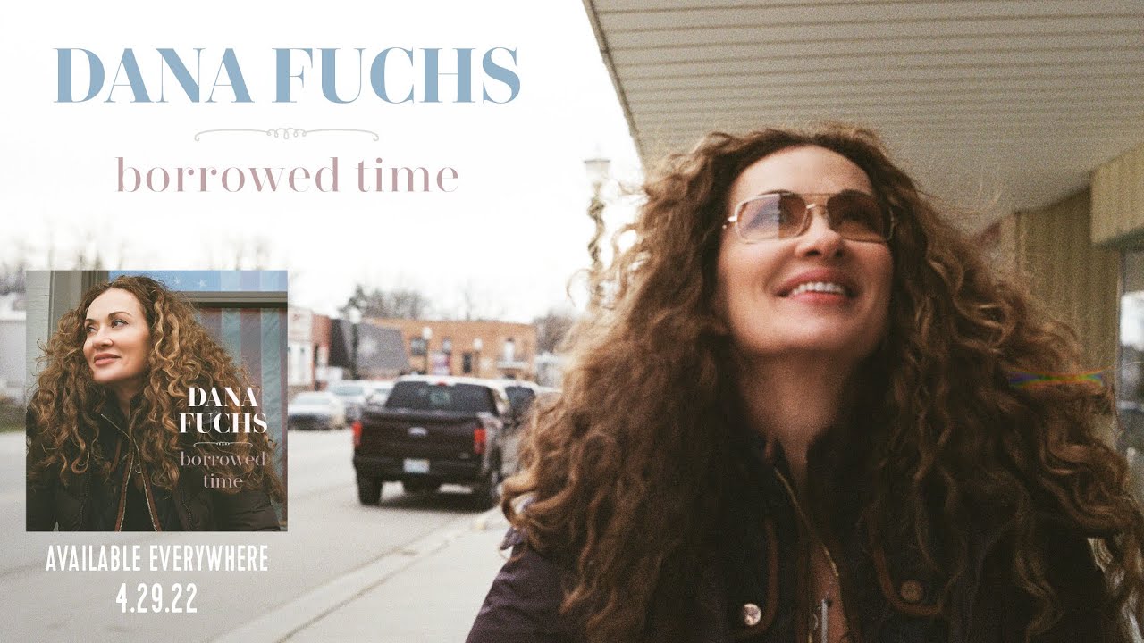 Dana Fuchs | Borrowed Time Trailer f/ Jon Diamond - YouTube