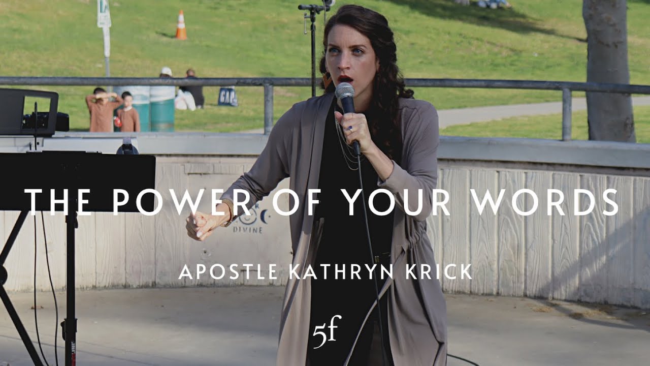 The Power of Your Words | Apostle Kathryn Krick - YouTube