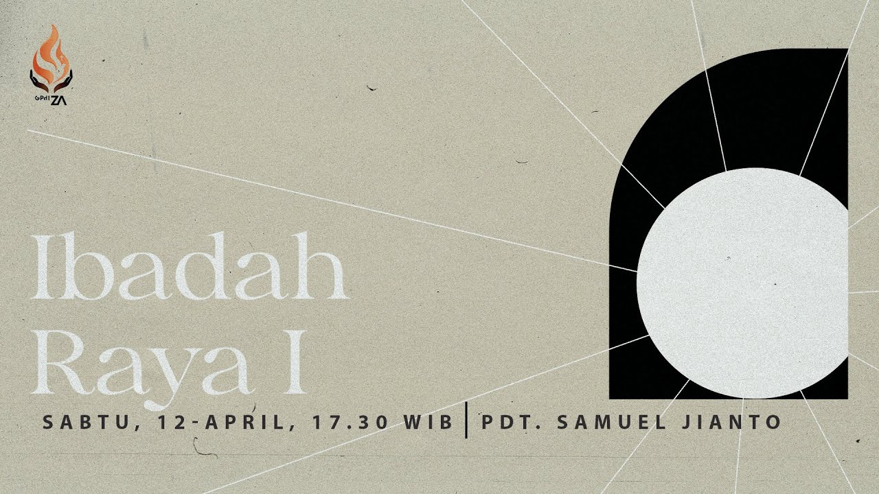 Ibadah Raya I Sabtu 12 April 2025 - with : Pdt. Samuel Jianto - GPdI ...