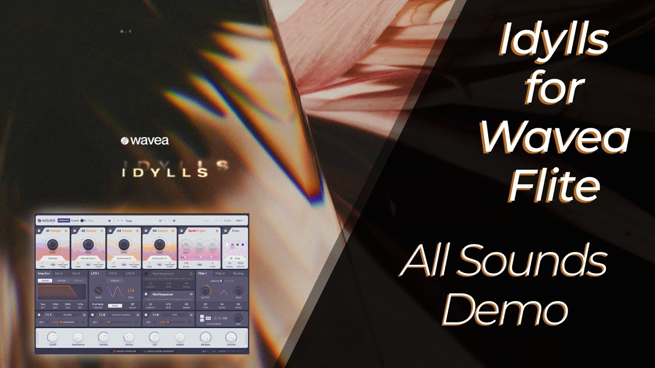 Idylls for Wavea Flite // Presets Demo by Co-Creator Matthew B. Carter (No Talking) - YouTube