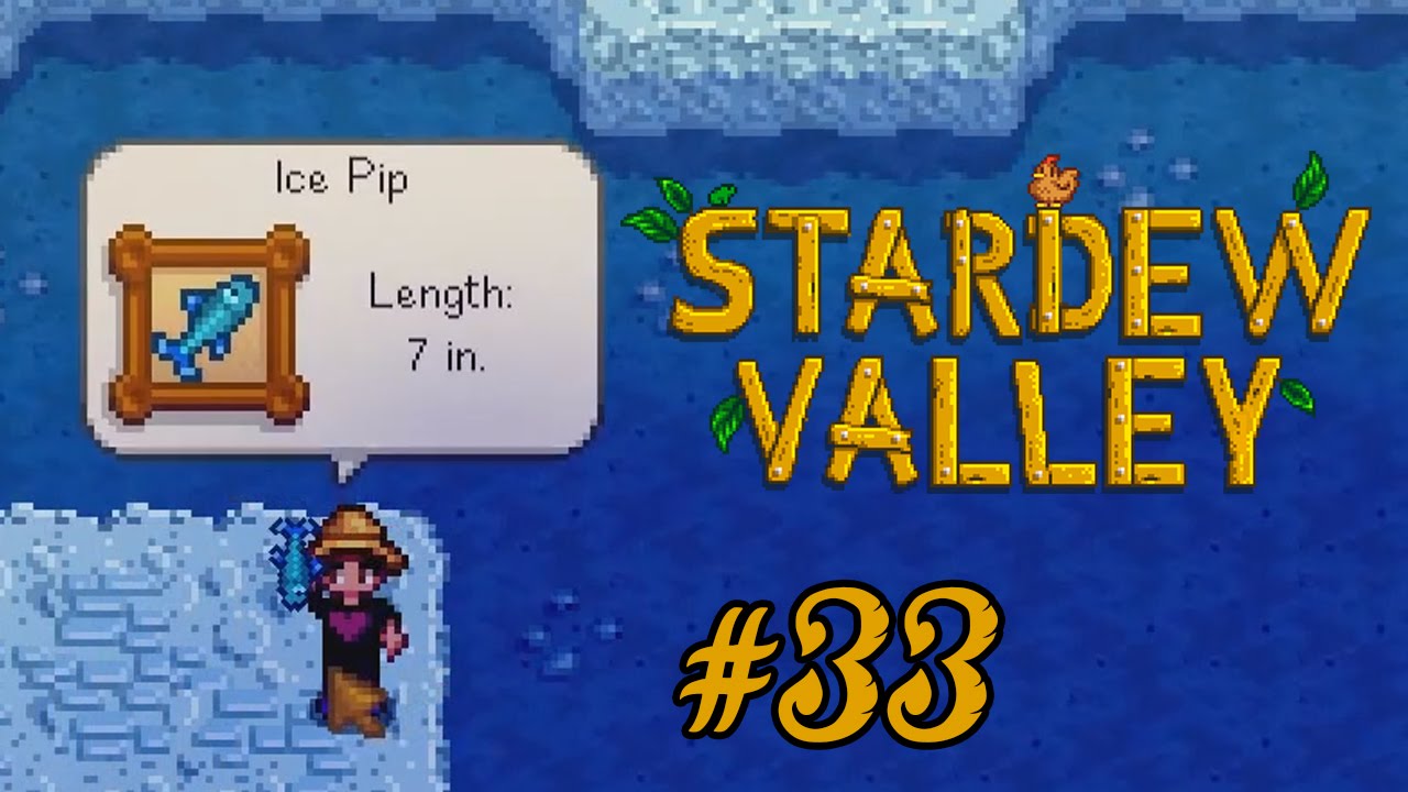 Stardew Valley | Part 33 | ICE PIP! - YouTube