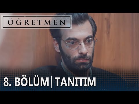 Öğretmen 8. Bölüm Tanıtımı