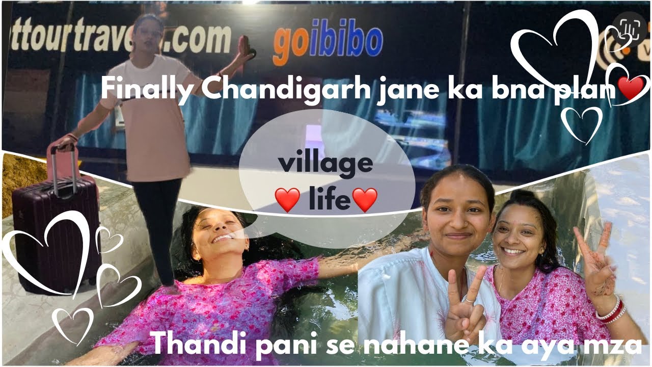 Finally Chandigarh jane ka bna plan♥️|| Thandi pani se nahane ka aya ...