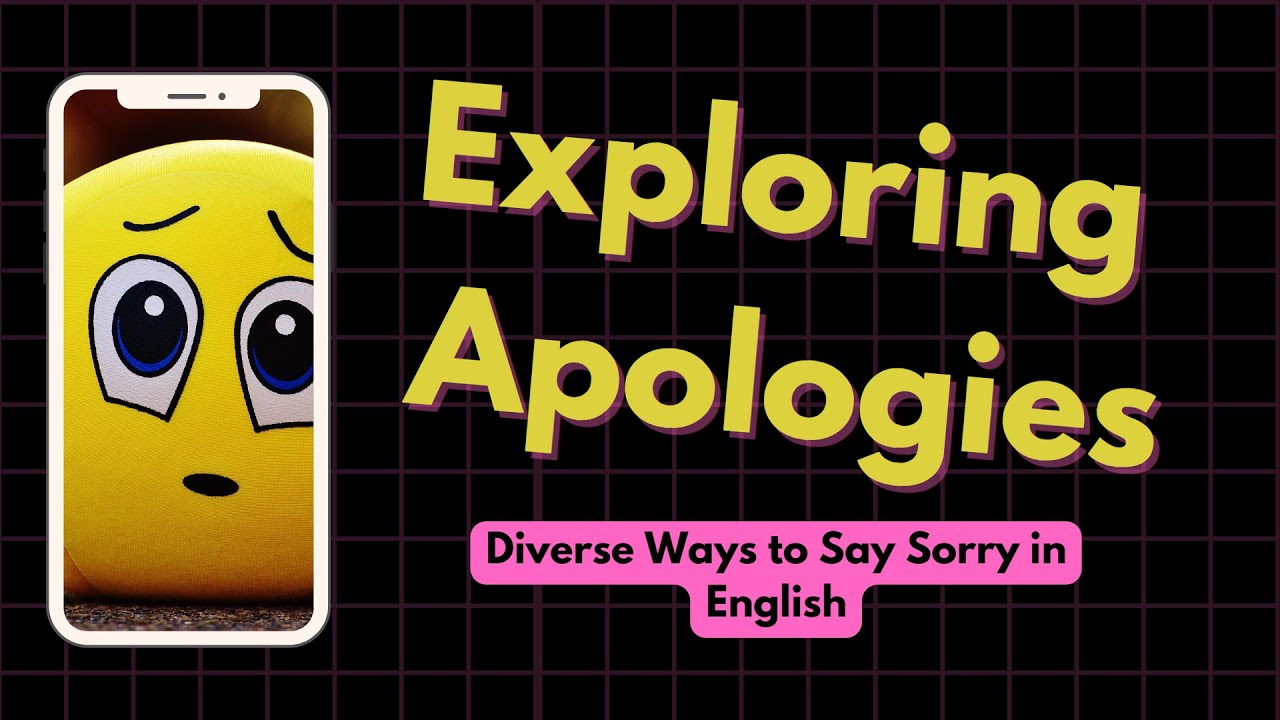 How to say Sorry in different ways - Apologies - Vocabulary L41 - YouTube