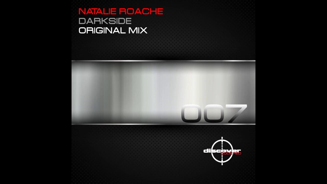 Natalie Roache - Darkside (Original Mix) - YouTube