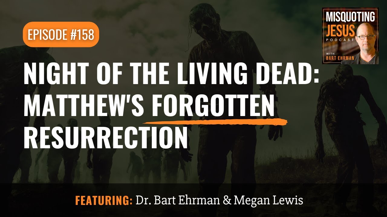 Night of the Living Dead: Matthew's Forgotten Resurrection - YouTube