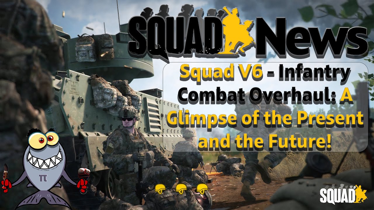 Squad Version 6 is live! - Infantry Combat Overhaul: A Glimpse of the ...