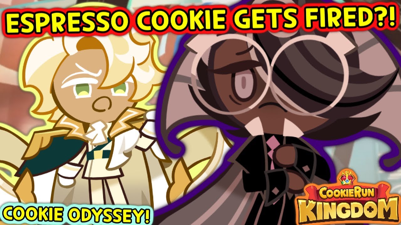 ESPRESSO COOKIE GETS FIRED?! - COOKIE ODYSSEY! (Cookie Run: Kingdom ...