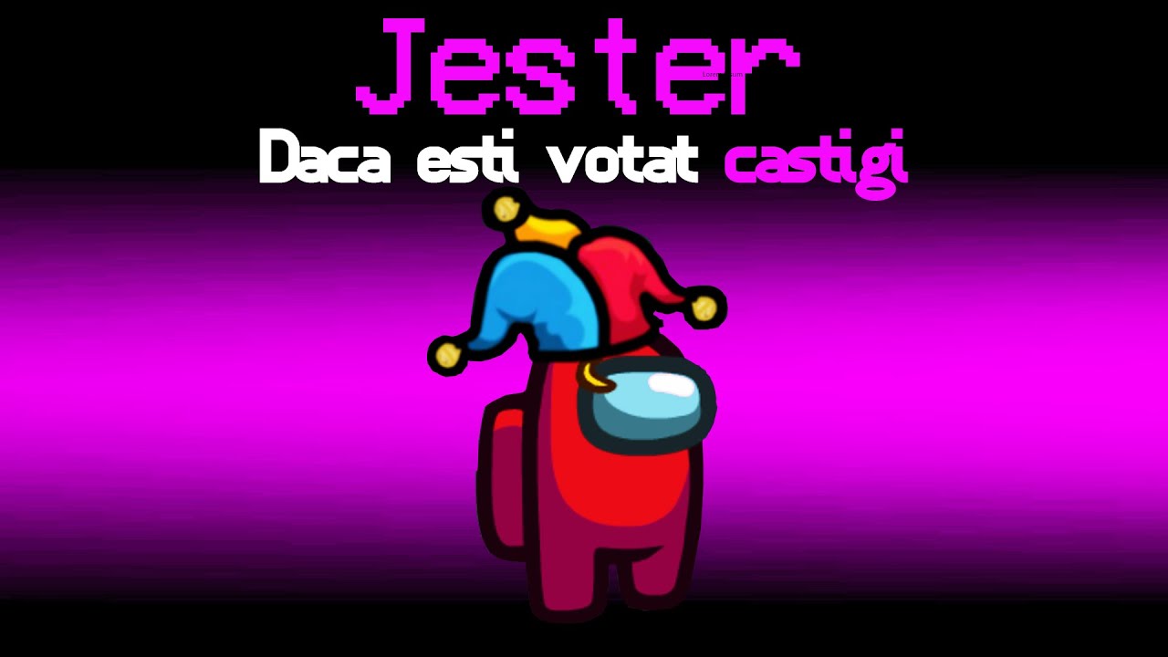 Am CASTIGAT ca *JESTER* la LIMITA pe AMONG US ! - YouTube