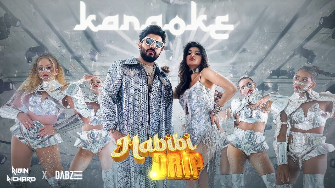 Habibi Drip - Karaoke with Lyrics | Nivin Pauly | Ribin Richard | Dabzee | Richa - YouTube