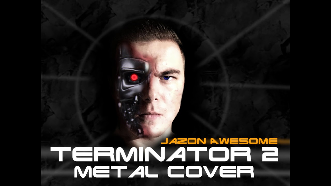 Terminator 2 Theme - METAL COVER - YouTube