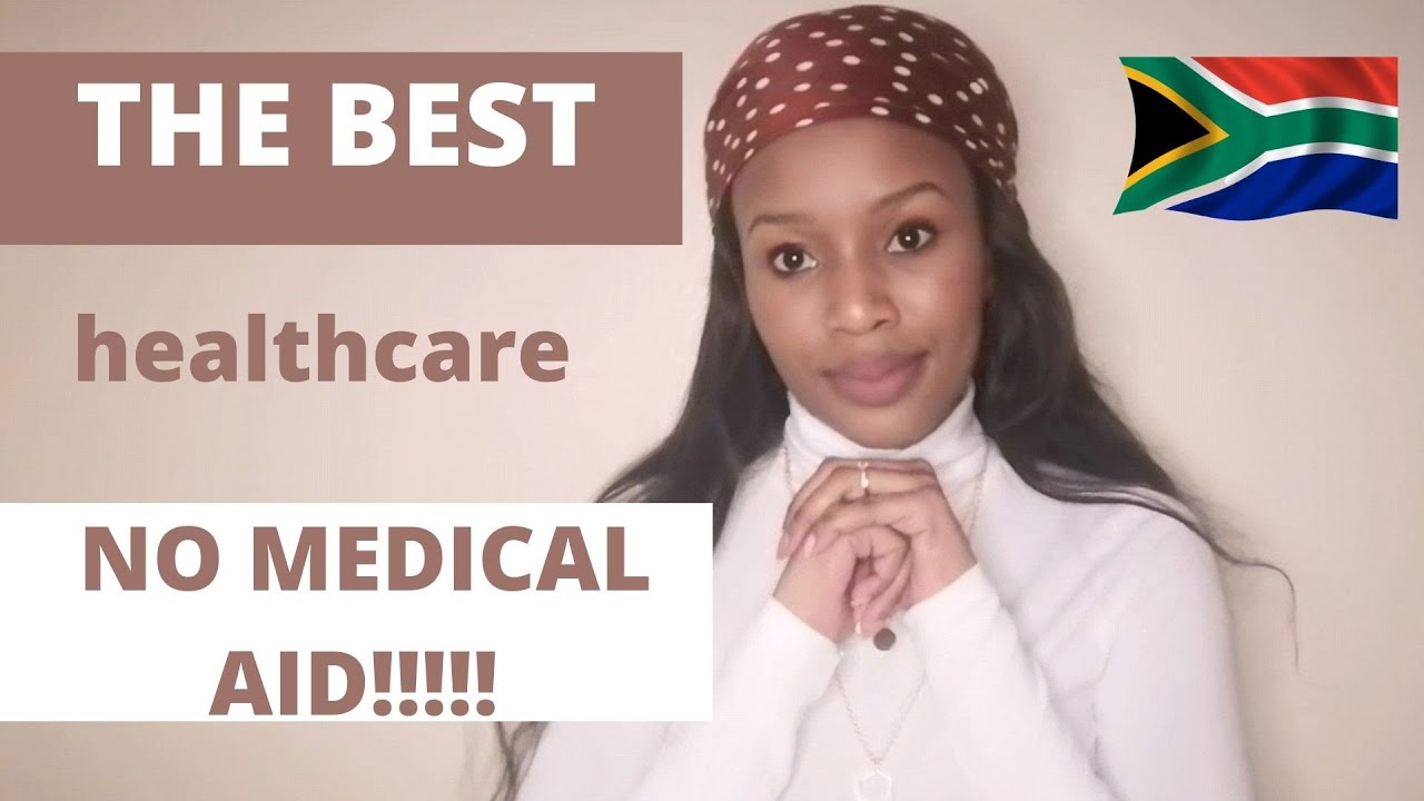 How to get good healthcare in SA | NO MEDICAL AID | Dr. Ann - YouTube
