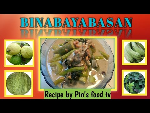 BINABAYABASAN Recipe/Pin's food tv - YouTube