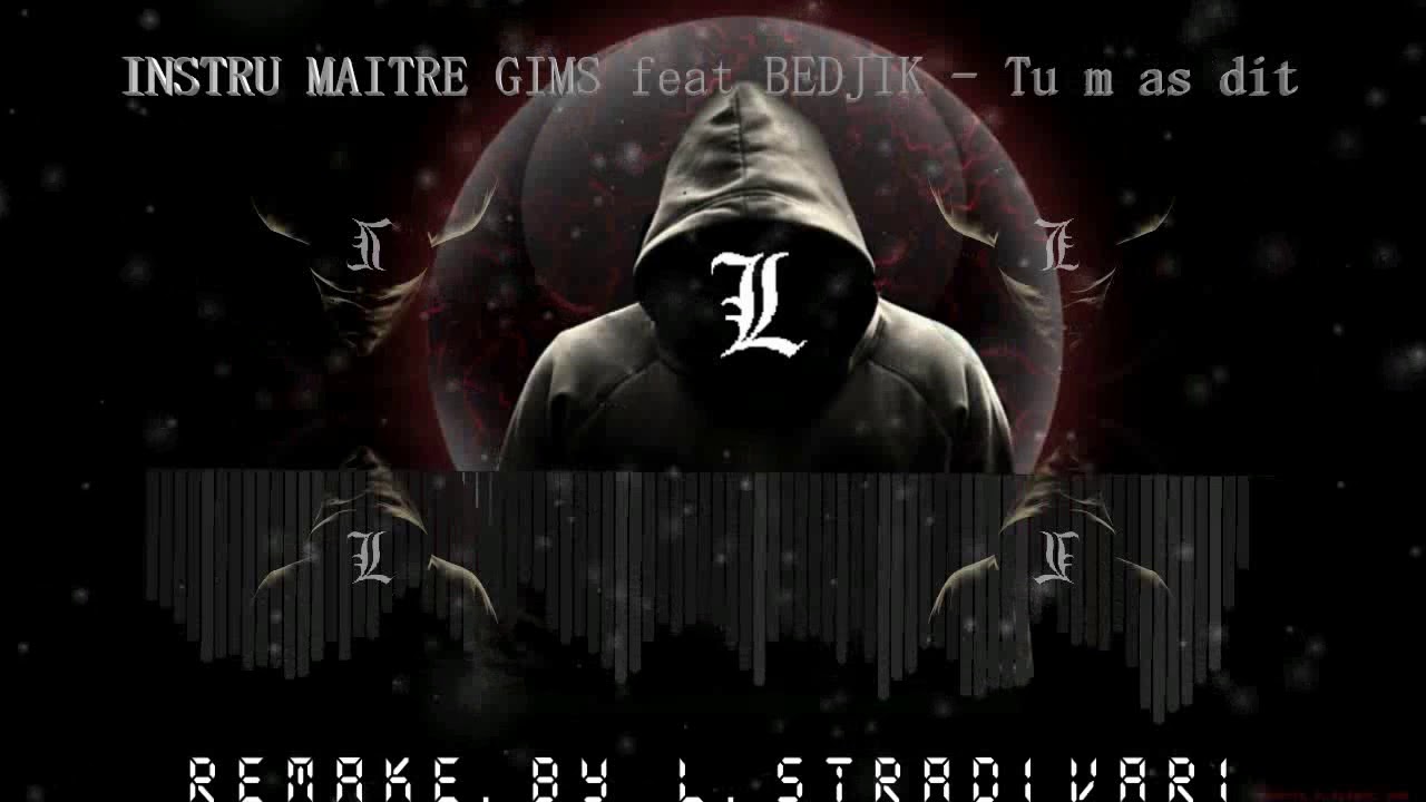 MAITRE GIMS feat BEDJIK - Tu m'as dit || INSTRU Remake By [ L ...