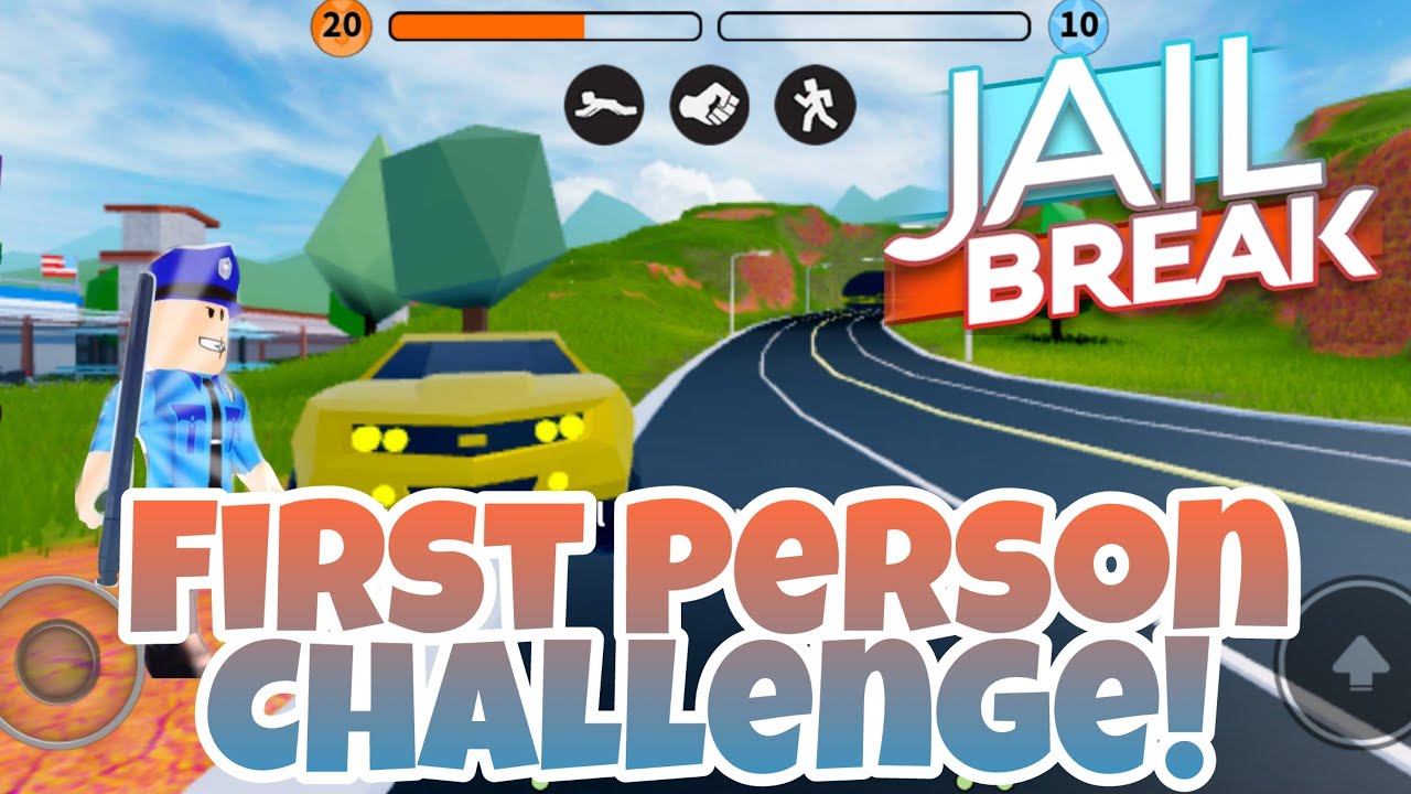 Jailbreak First Person Only Challenge! (Roblox Jailbreak) - YouTube
