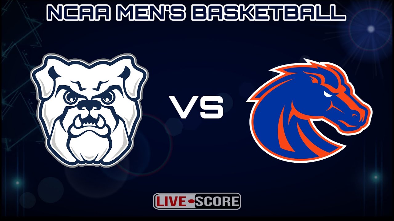 Boise State Broncos vs Butler Bulldogs | NCAA Men's Basketball Live ...