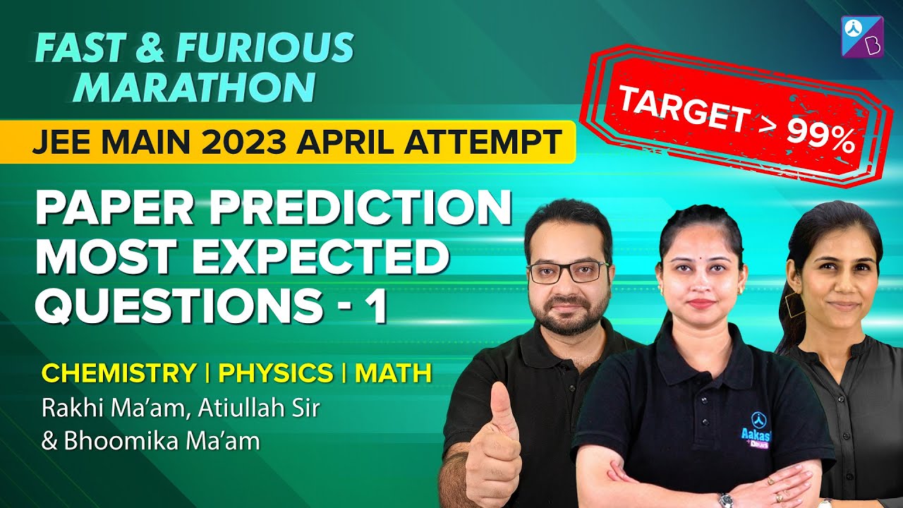 JEE MAIN 2023 - All Subjects Marathon | Rakhi Ma'am | Bhoomika Ma'am | Atiullah Sir - YouTube