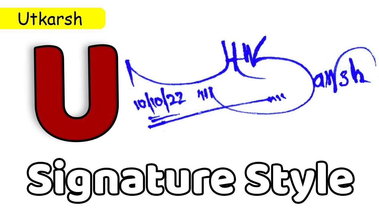 Signature style of my name | A to Z Signature Style | Utkarsh Name ...