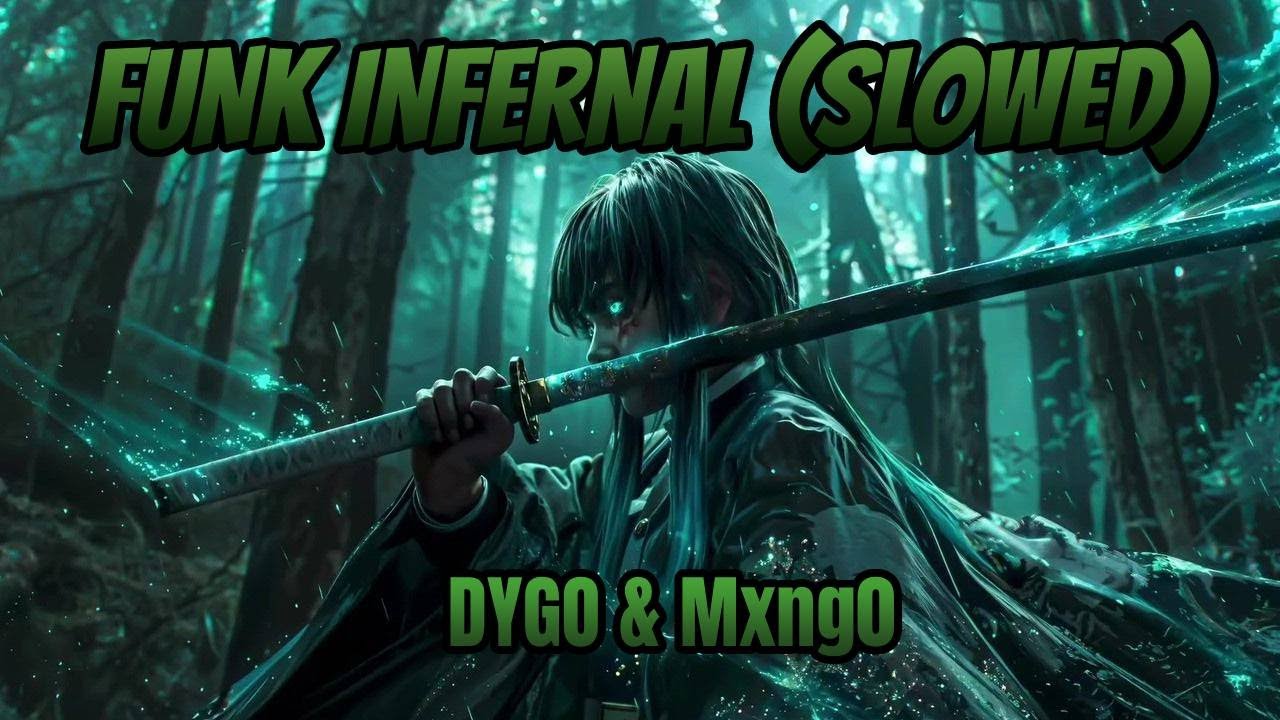 FUNK INFERNAL (SLOWED) - YouTube