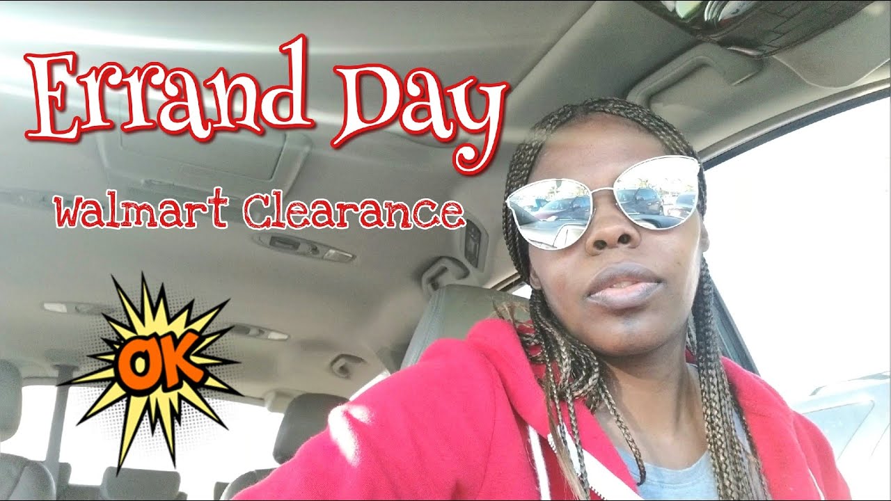 WALMART CLEARANCE || ERRAND DAY - YouTube