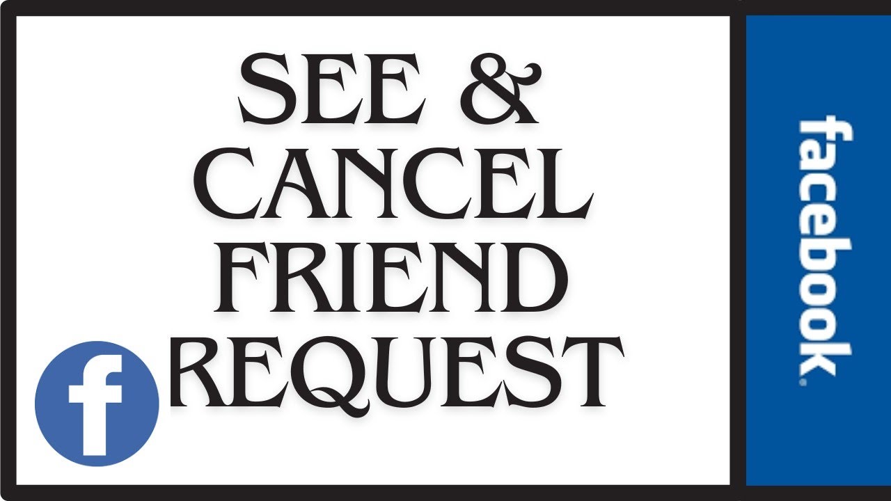 How to See & Cancel sent Friends Request - YouTube
