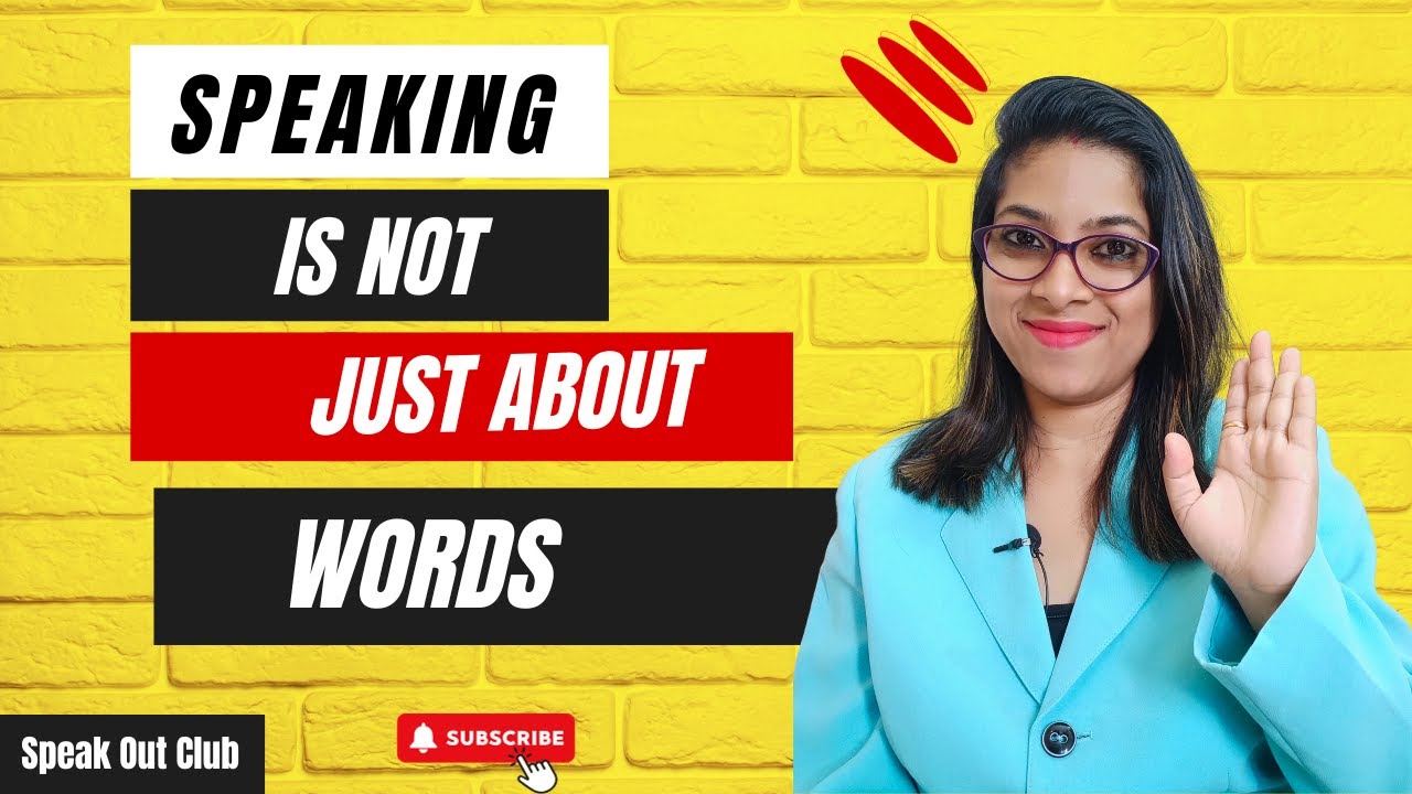Speaking is not just about words | Public Speaking Tips - YouTube